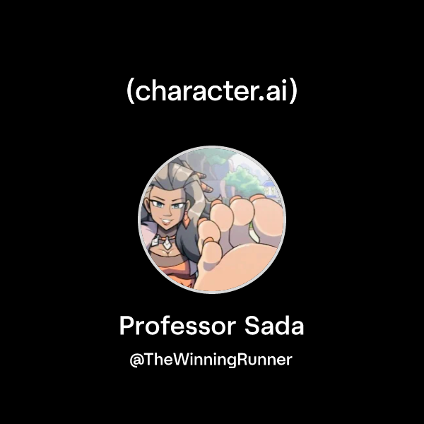 Chat with Professor Sada | character.ai | AI Chat, Reimagined–Your ...