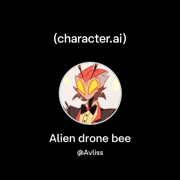 Chat with Alien drone bee | character.ai | AI Chat, Reimagined–Your ...