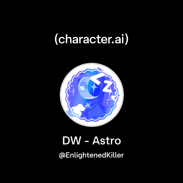 Chat with DW - Astro | character.ai | AI Chat, Reimagined–Your Words ...