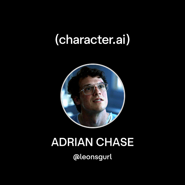 Chat with Adrian Chase | character.ai | AI Chat, Reimagined–Your Words ...
