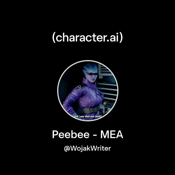 Chat with Peebee - MEA | character.ai | AI Chat, Reimagined–Your Words. Your World.