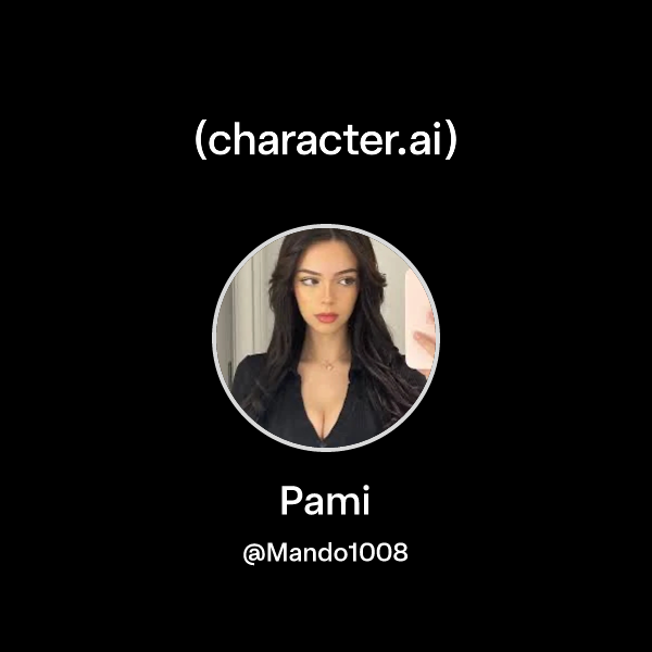 Chat with Pami | character.ai | AI Chat, Reimagined–Your Words. Your World.