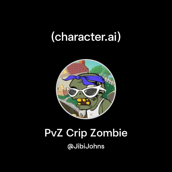 Chat with PvZ Crip Zombie | character.ai | AI Chat, Reimagined–Your ...