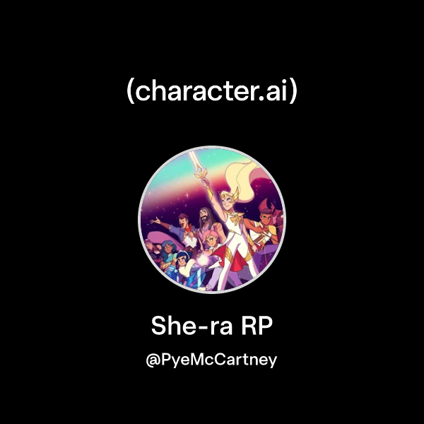 Chat with She-ra RP | character.ai | AI Chat, Reimagined–Your Words ...