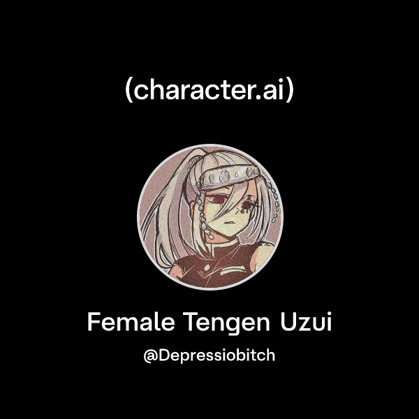 Chat with Female Tengen Uzui | character.ai | Personalized AI for every moment of your day