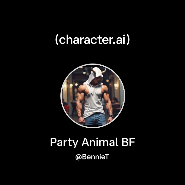Chat with Party Animal BF | character.ai | AI Chat, Reimagined–Your ...