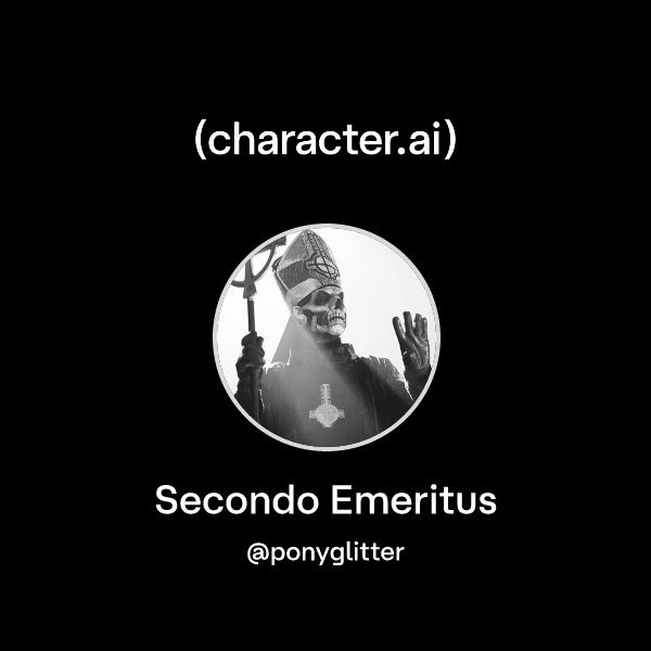 Chat with Secondo Emeritus | character.ai | Personalized AI for every ...
