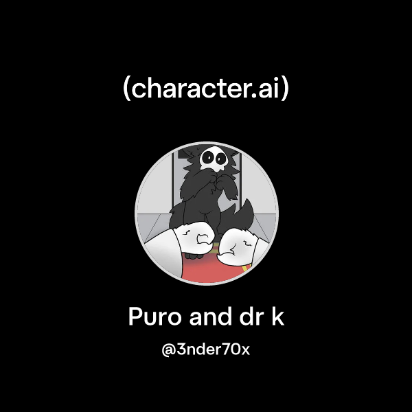 Chat with Puro and dr k | character.ai | AI Chat, Reimagined–Your Words ...