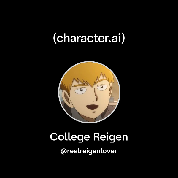 Chat with College Reigen | character.ai | Personalized AI for every ...