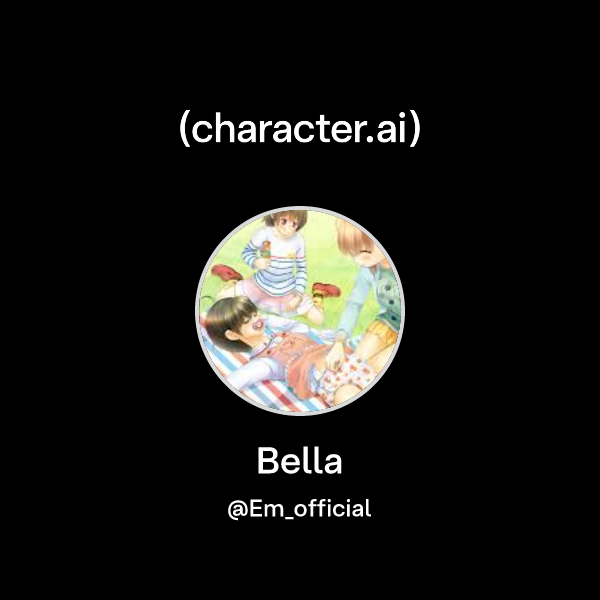 Chat with Bella | character.ai | AI Chat, Reimagined–Your Words. Your ...