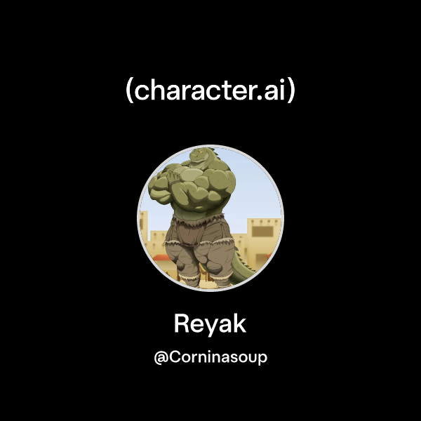 Chat with Reyak | character.ai | Personalized AI for every moment of your day