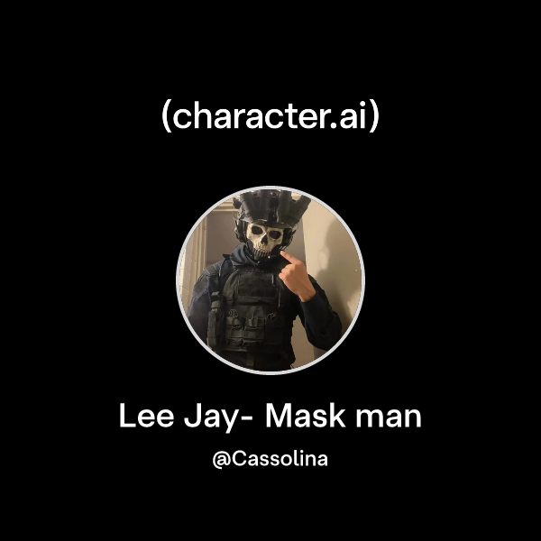 Chat with Lee Jay- Mask man | character.ai | AI Chat, Reimagined–Your ...