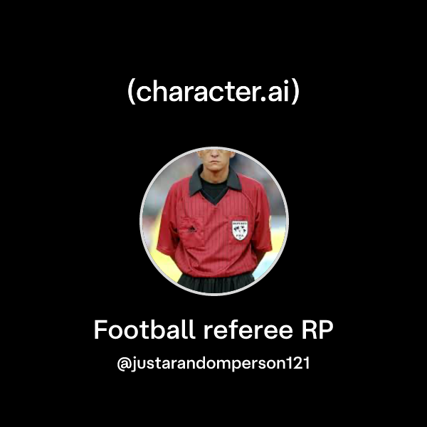 Chat with Football referee RP | character.ai | AI Chat, Reimagined–Your ...