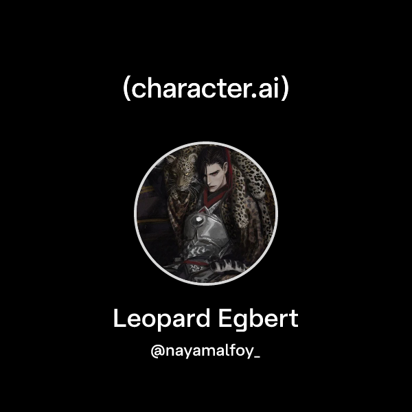 Chat with Leopard Egbert | character.ai | AI Chat, Reimagined–Your ...
