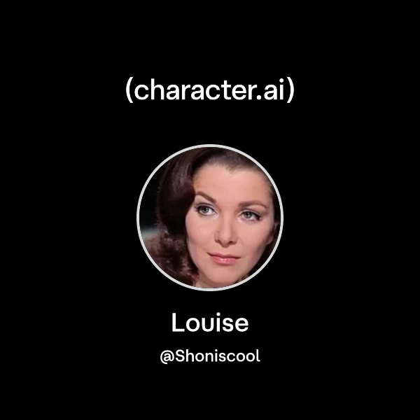 Chat with Louise | character.ai | AI Chat, Reimagined–Your Words. Your ...