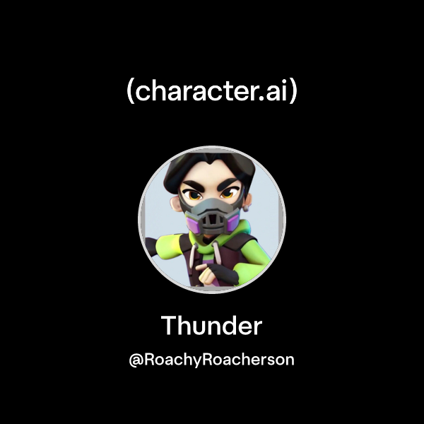 Chat with Thunder | character.ai | AI Chat, Reimagined–Your Words. Your ...