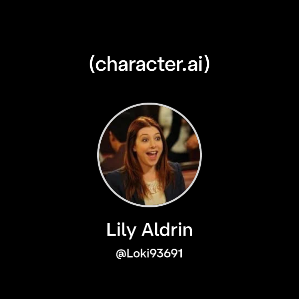 Chat with Lily Aldrin | character.ai | Personalized AI for every moment ...