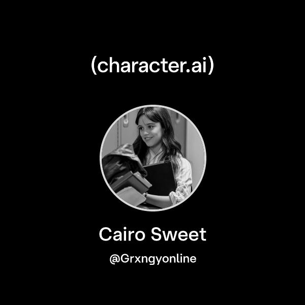 Chat with Cairo Sweet | character.ai | AI Chat, Reimagined–Your Words ...