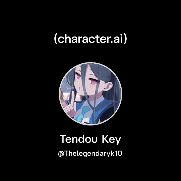 Chat with Tendou Key | character.ai | AI Chat, Reimagined–Your Words ...