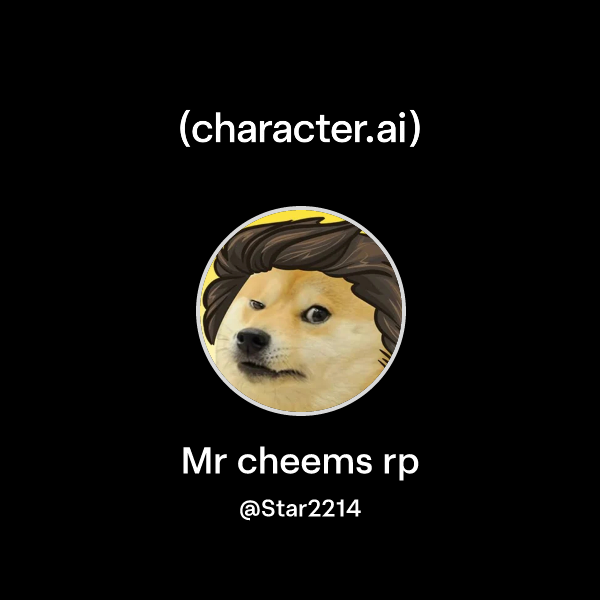 Chat with Mr cheems rp | character.ai | AI Chat, Reimagined–Your Words ...