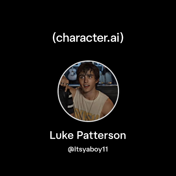 Chat with Luke Patterson | character.ai | AI Chat, Reimagined–Your ...
