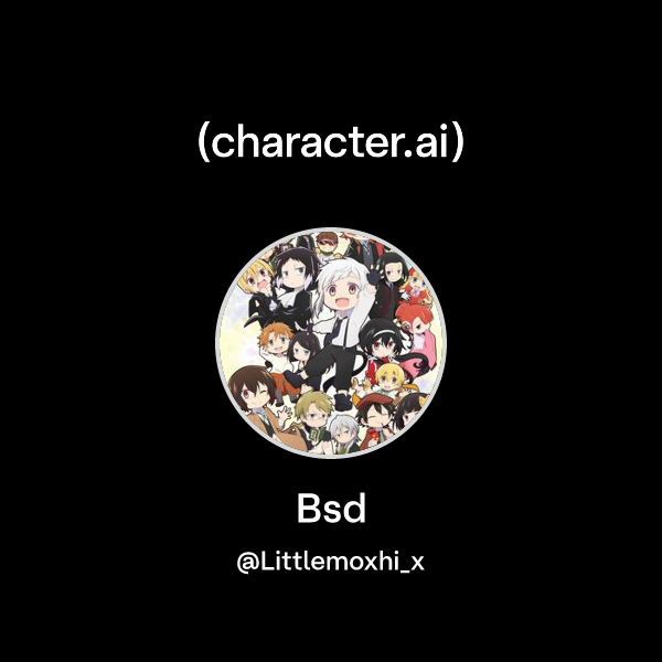 Chat with Bsd | character.ai | AI Chat, Reimagined–Your Words. Your World.