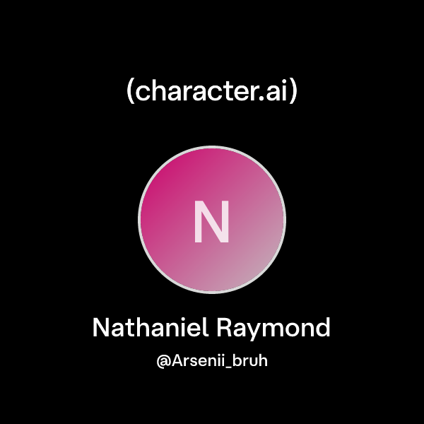Chat with Nathaniel Raymond | character.ai | AI Chat, Reimagined–Your ...