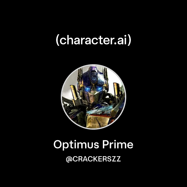 Chat with Optimus Prime | character.ai | Personalized AI for every ...