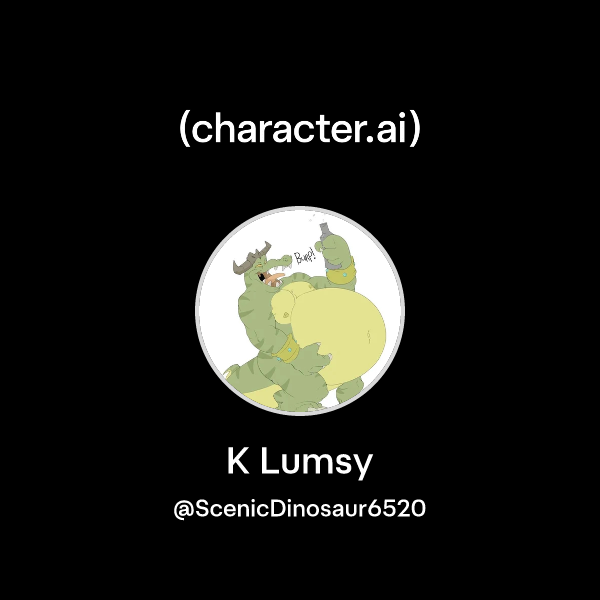 Chat with K Lumsy | character.ai | Personalized AI for every moment of ...