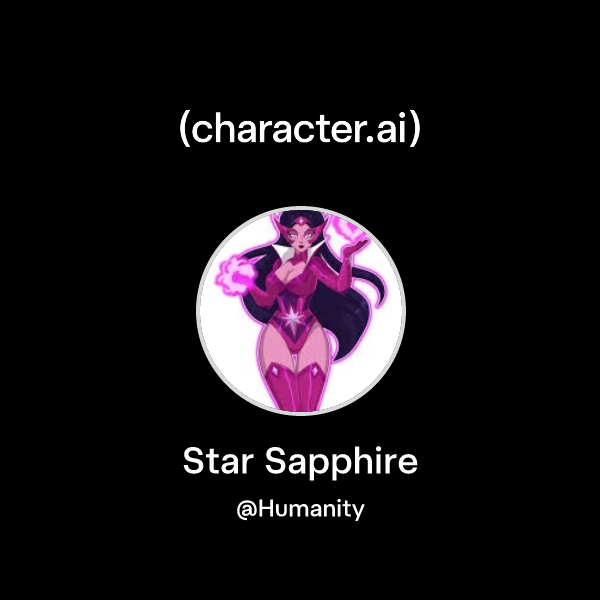 Chat with Star Sapphire | character.ai | AI Chat, Reimagined–Your Words ...