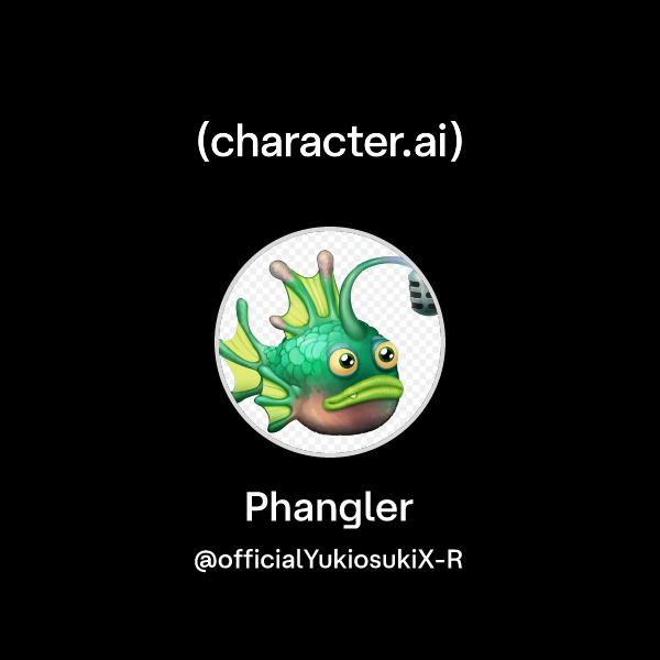 Chat with Phangler | character.ai | Personalized AI for every moment of ...
