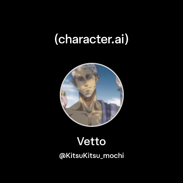 Chat with Vetto | character.ai | AI Chat, Reimagined–Your Words. Your ...