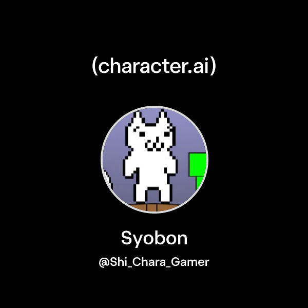 Chat with Syobon | character.ai | AI Chat, Reimagined–Your Words. Your ...