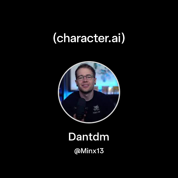 Chat with Dantdm | character.ai | AI Chat, Reimagined–Your Words. Your ...