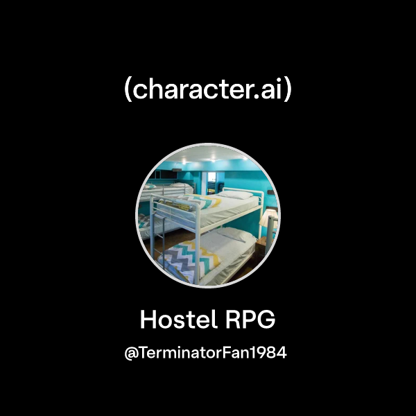 Chat with Hostel RPG | character.ai | AI Chat, Reimagined–Your Words ...