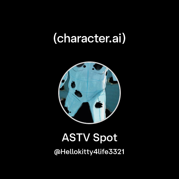 Chat with ASTV Spot | character.ai | AI Chat, Reimagined–Your Words ...