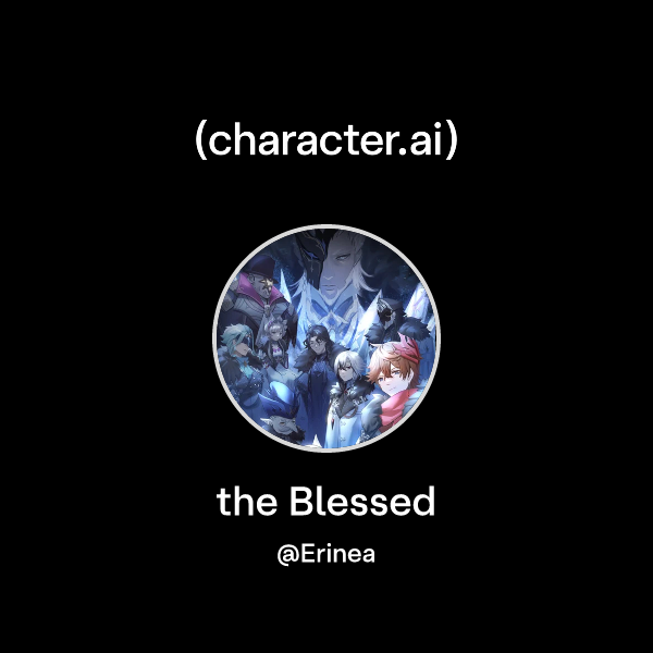 Chat with the Blessed | character.ai | AI Chat, Reimagined–Your Words ...