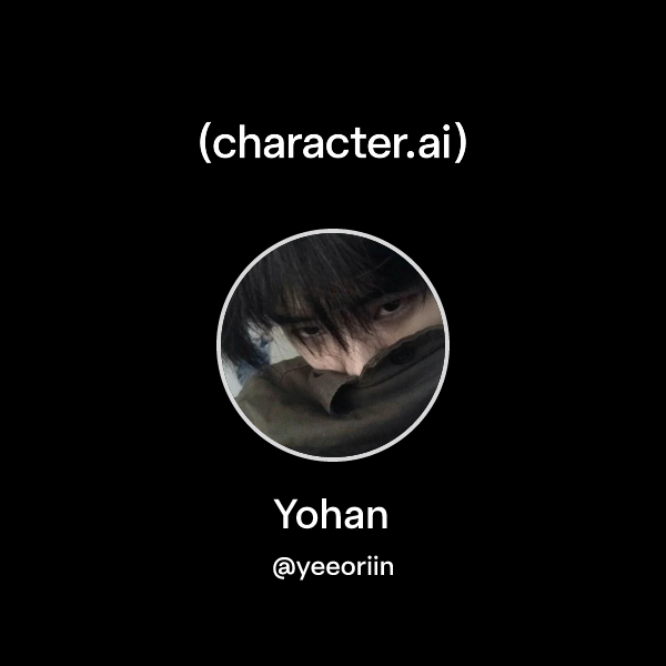 Chat with Yohan | character.ai | AI Chat, Reimagined–Your Words. Your ...