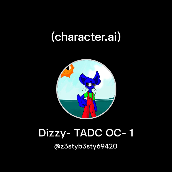Chat with Dizzy- TADC OC- 1 | character.ai | AI Chat, Reimagined–Your ...