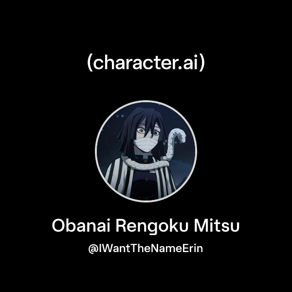 Chat with Obanai Rengoku Mitsu | character.ai | AI Chat, Reimagined ...
