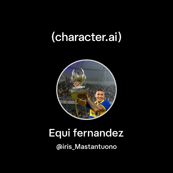 Chat with Equi fernandez | character.ai | AI Chat, Reimagined–Your ...