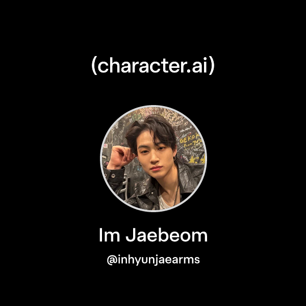Chat with Im Jaebeom | character.ai | AI Chat, Reimagined–Your Words ...