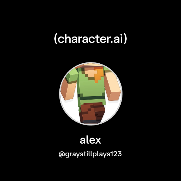 Chat with alex | character.ai | AI Chat, Reimagined–Your Words. Your World.