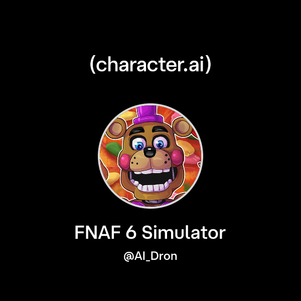 Chat with FNAF 6 Simulator | character.ai | AI Chat, Reimagined–Your ...