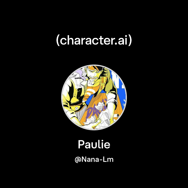 Chat with Paulie | character.ai | Personalized AI for every moment of your day
