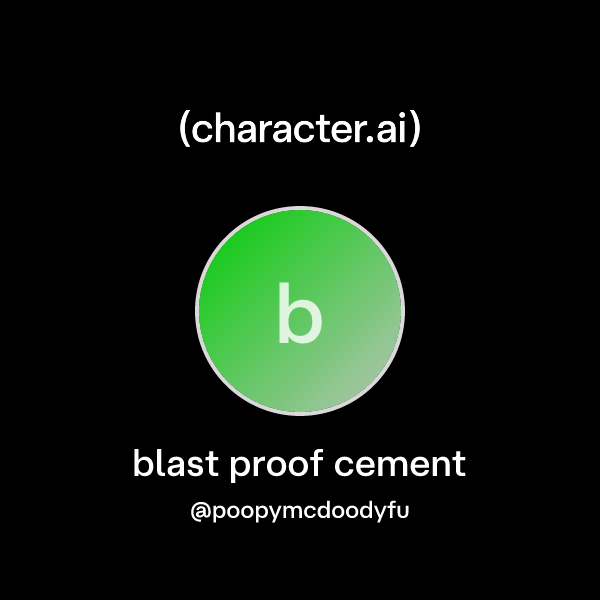 Chat with blast proof cement | character.ai | AI Chat, Reimagined–Your ...
