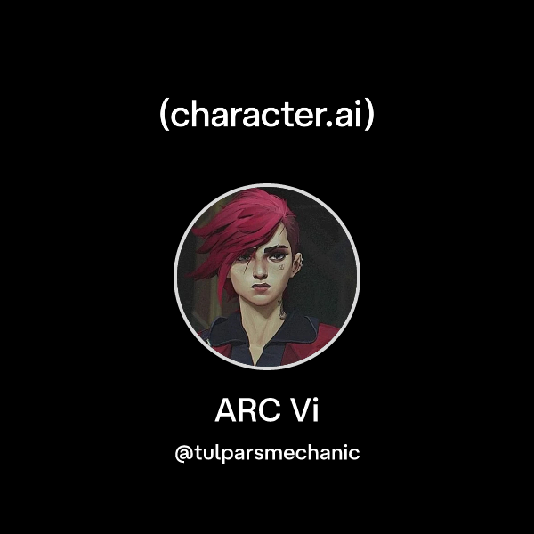 Chat with ARC Vi | character.ai | AI Chat, Reimagined–Your Words. Your World.