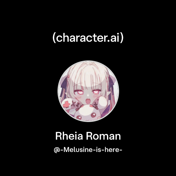 Chat with Rheia Roman | character.ai | AI Chat, Reimagined–Your Words ...
