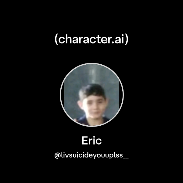 Chat with Eric | character.ai | AI Chat, Reimagined–Your Words. Your World.