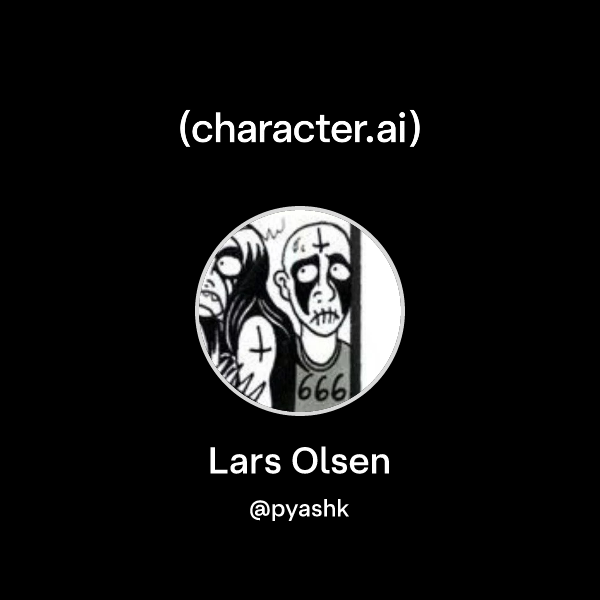 Chat with Lars Olsen | character.ai | Personalized AI for every moment of your day